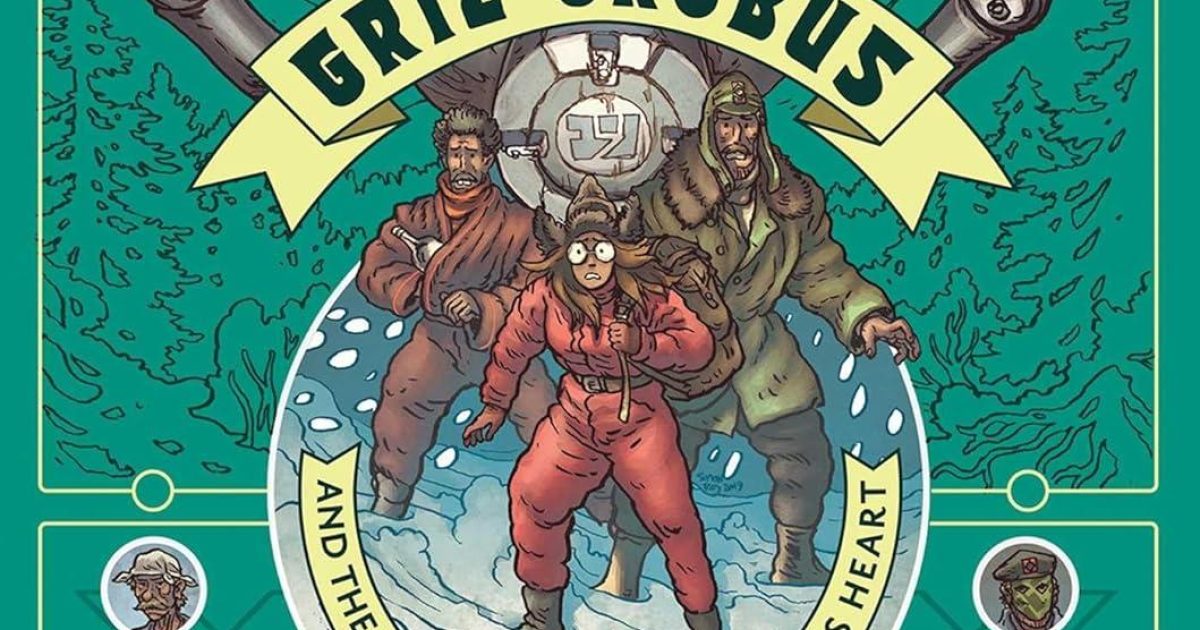 HIT EPIC FANTASY KICKSTARTER SENSATION GRIZ GROBUS COMES TO TRADE ...