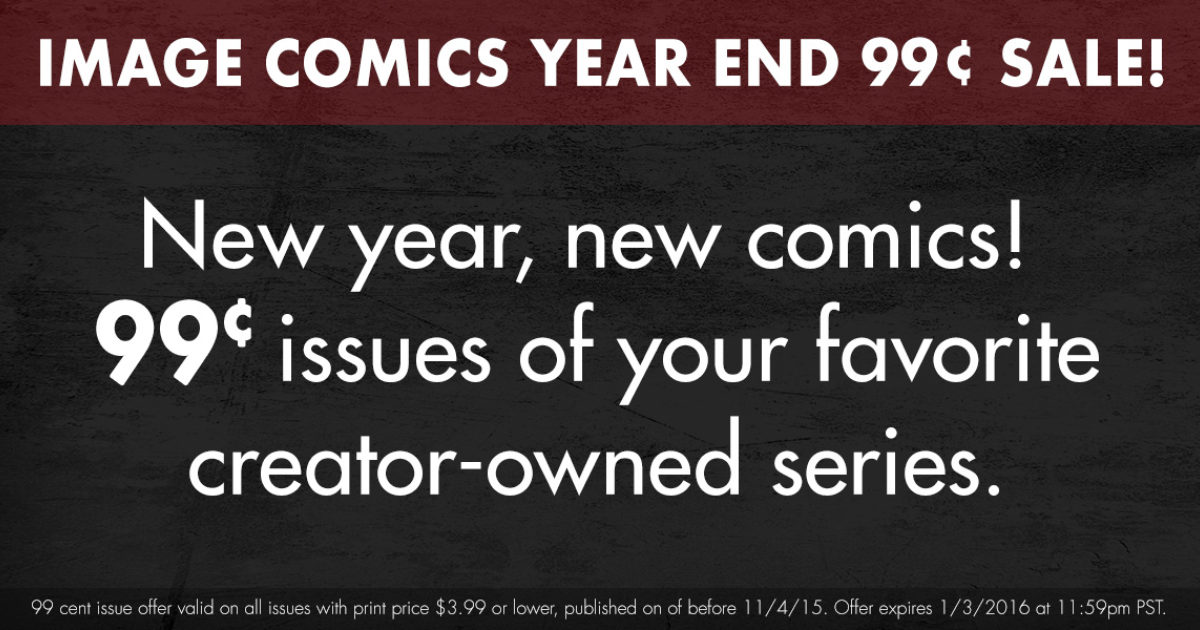 Image Comics Year-End 99 Cent Sale! | Image Comics