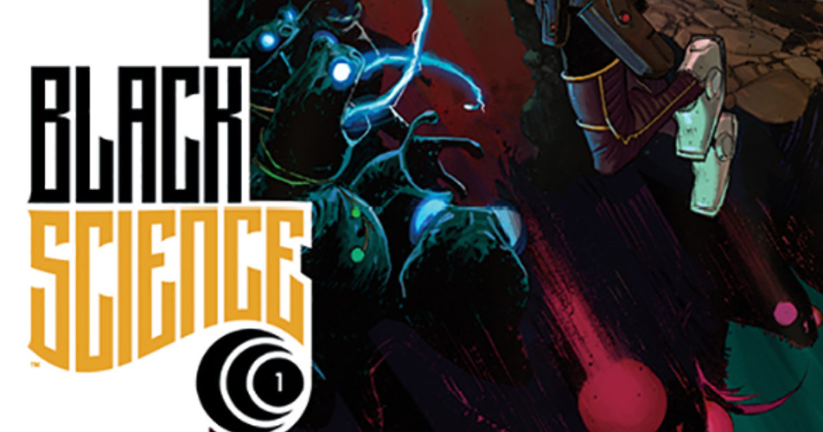 BLACK SCIENCE Takes Readers on A Wild Adventure | Image Comics