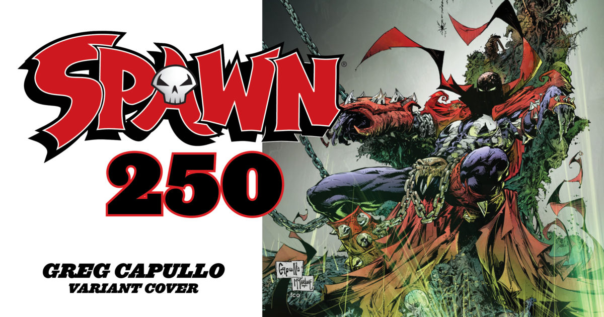 TODD MCFARLANE’S SPAWN HITS 250 ISSUE MILESTONE, CELEBRATES WITH GUSTO ...