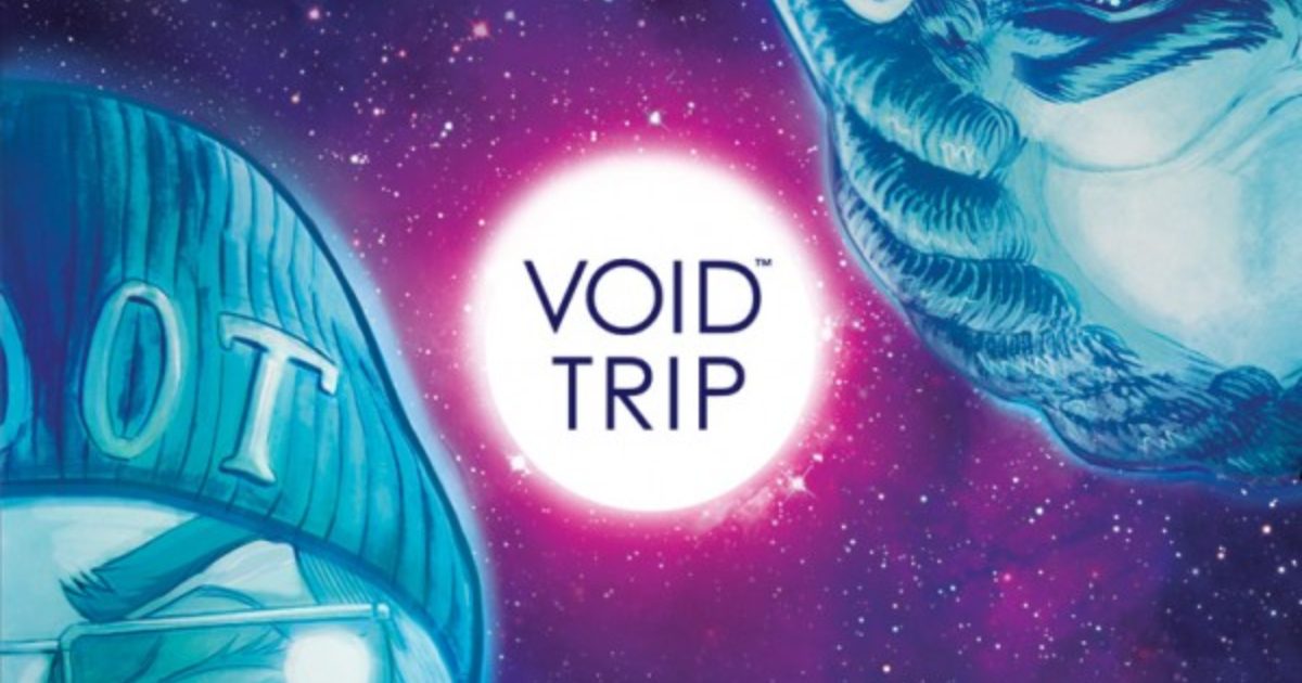 VOID TRIP takes you on a road trip to the final frontier | Image Comics
