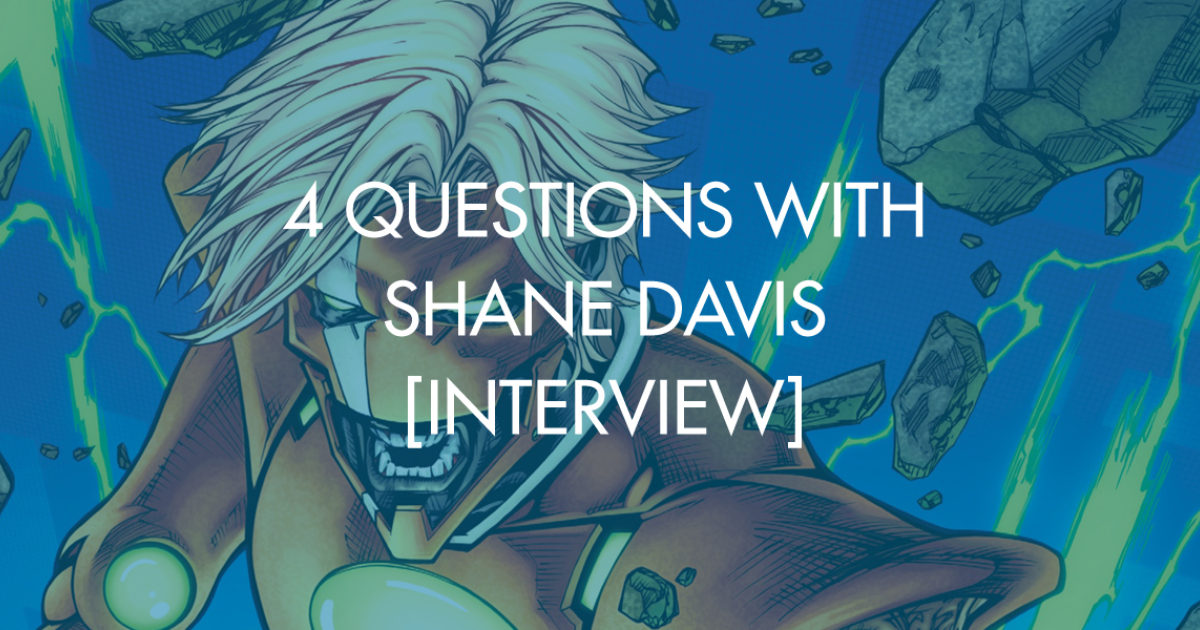 4 Questions With Shane Davis [Interview] | Image Comics