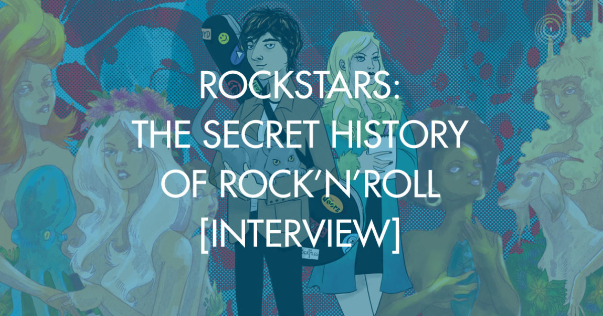 Rockstars: The Secret History of Rock'n'Roll [Interview] | Image Comics