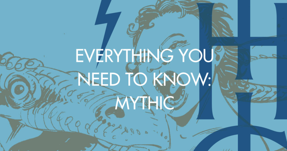 Everything You Need To Know: Mythic | Image Comics