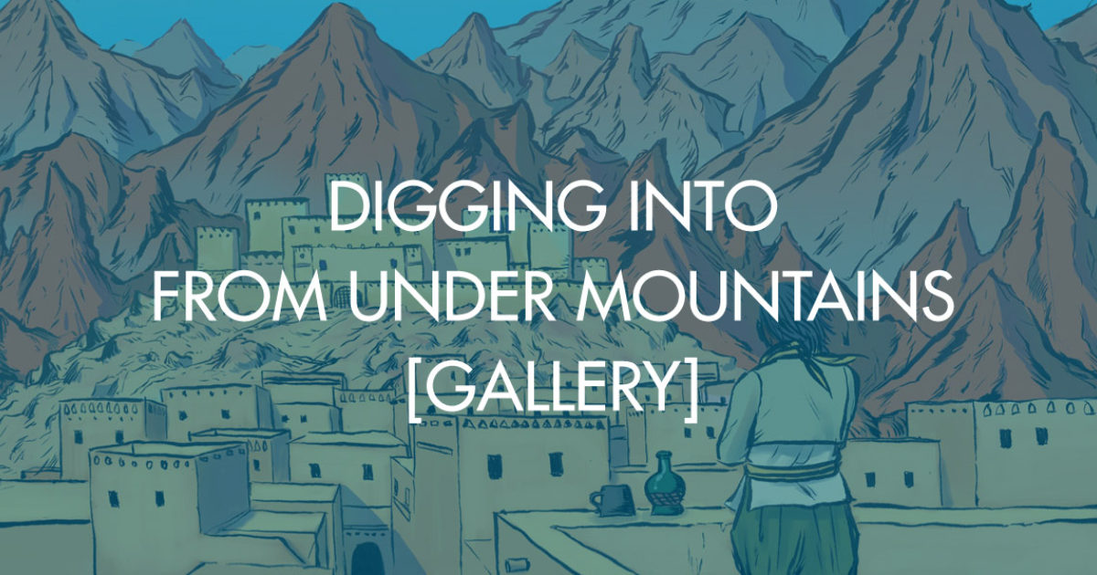 Digging Into From Under Mountains [Gallery] | Image Comics