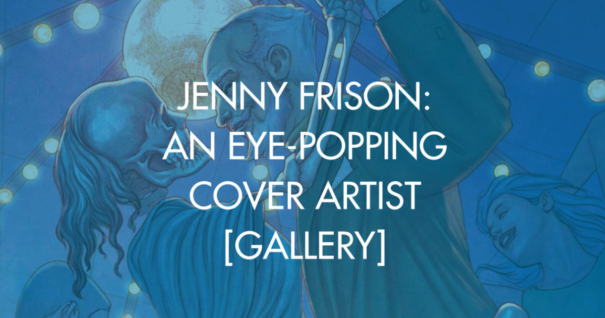 Jenny Frison: An Eye-Popping Cover Artist [Gallery] | Image Comics