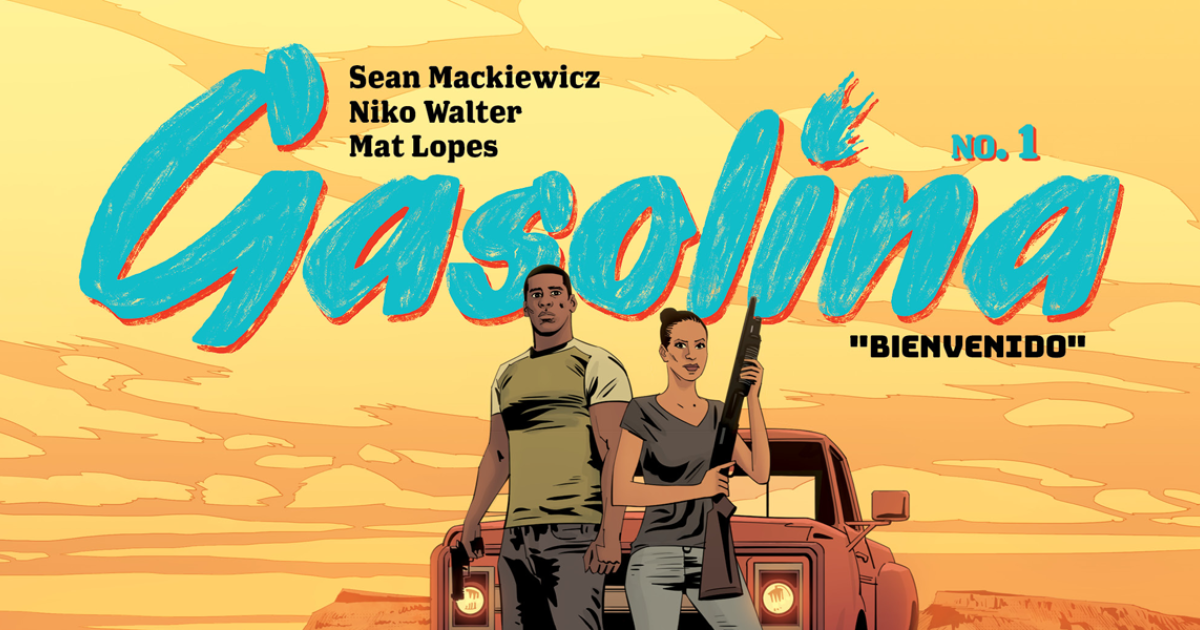 GASOLINA: Love & Devotion Meets Fire & Blood | Image Comics