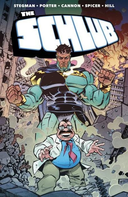 The Schlub TP, Vol. 1 | Image Comics