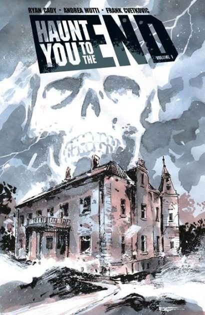 Haunt You To The End TP | Image Comics