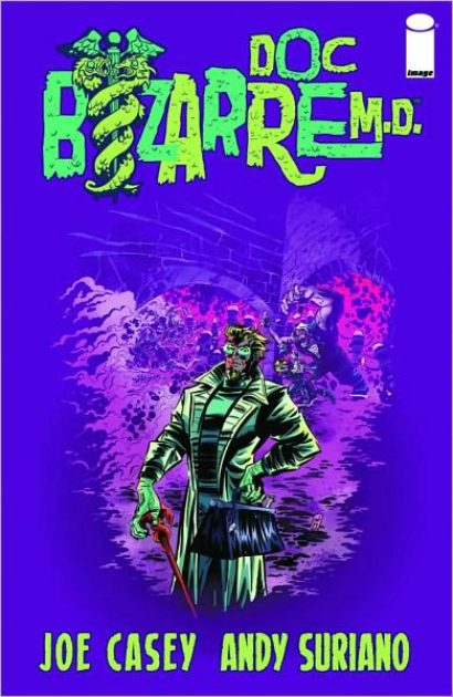 Doc Bizarre, M.D. HC | Image Comics