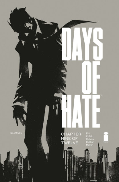 Days of Hate #9 (of 12) | Image Comics