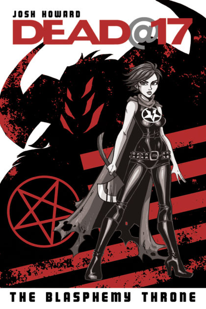 Dead@17, Vol. 7: The Blasphemy Throne TP | Image Comics