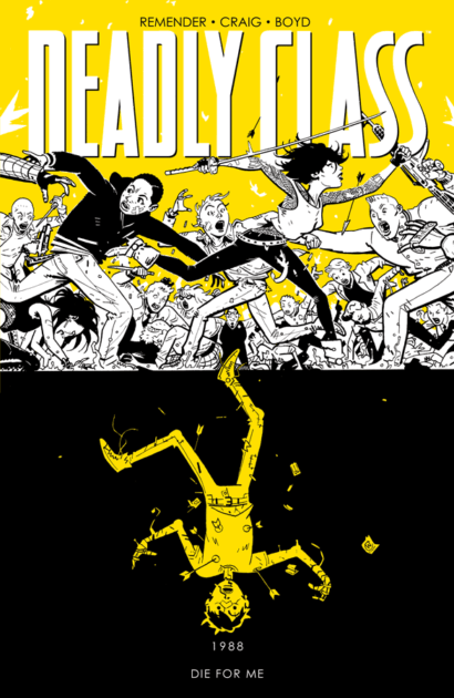 Deadly Class, Vol. 4: Die For Me TP | Image Comics