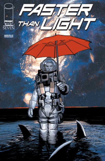 Faster Than Light #7 | Image Comics