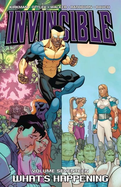 Invincible, Vol. 17: What's Happening TP | Image Comics