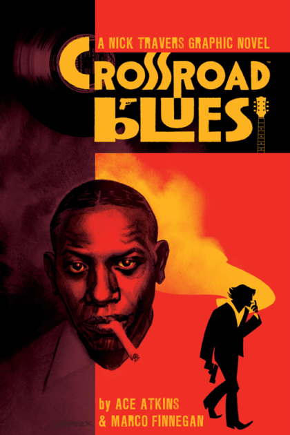 Crossroad Blues: A Nick Travers Graphic Novel OGN | Image Comics