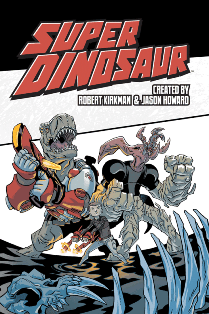 SUPER DINOSAUR, VOL. 2 TP | Image Comics