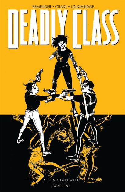 DEADLY CLASS, VOL. 11: A FOND FAREWELL, PART ONE TP | Image Comics