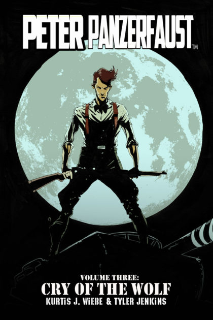 Peter Panzerfaust, Vol. 3: Cry of the Wolf TP | Image Comics