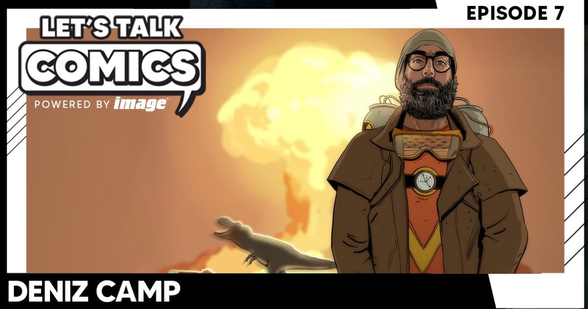 Let's Talk Comics Ep 7: Deniz Camp Talks Assorted Crisis Events ...