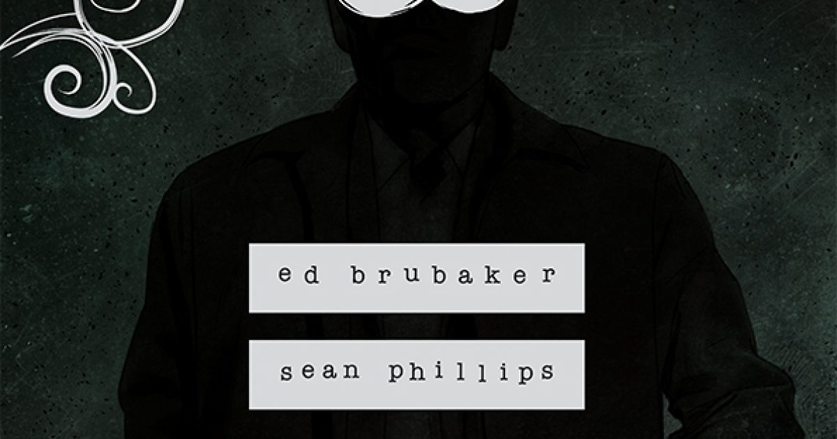 NEW COVER ART REVEALED FOR BRUBAKER & PHILLIPS’ HIGHLY ANTICIPATED ...