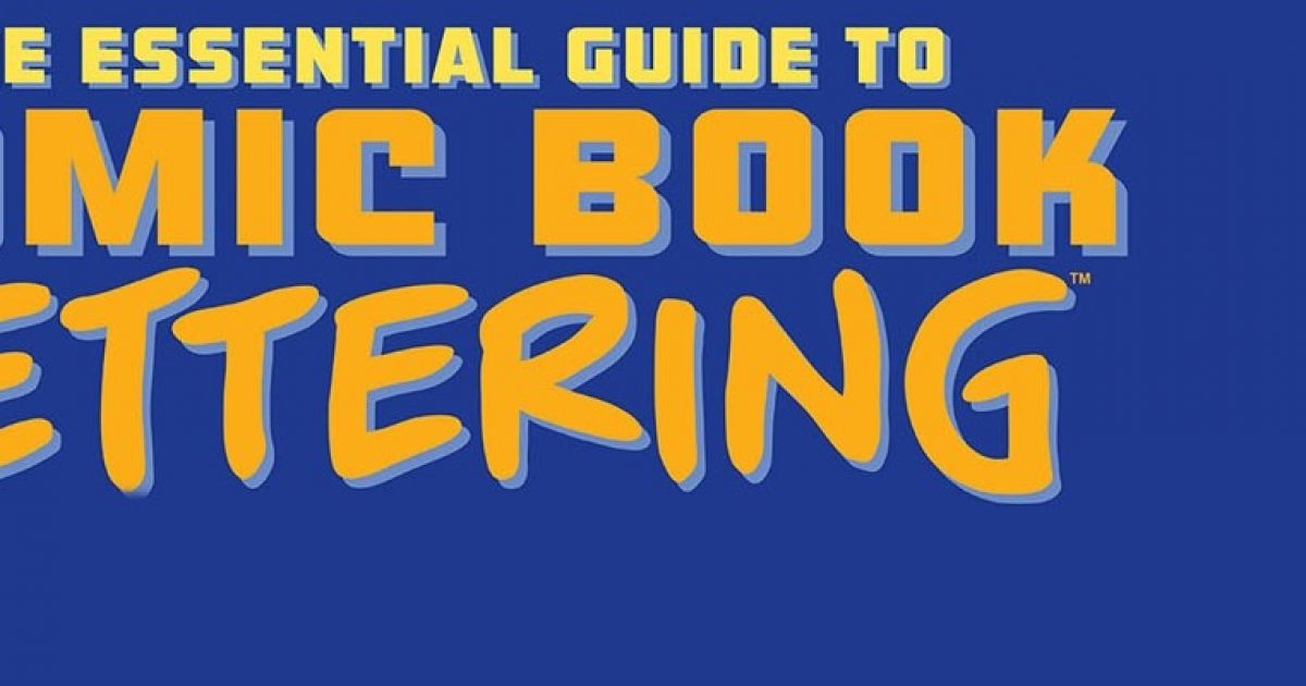 The Essential Guide to Comic Book Lettering | Image Comics