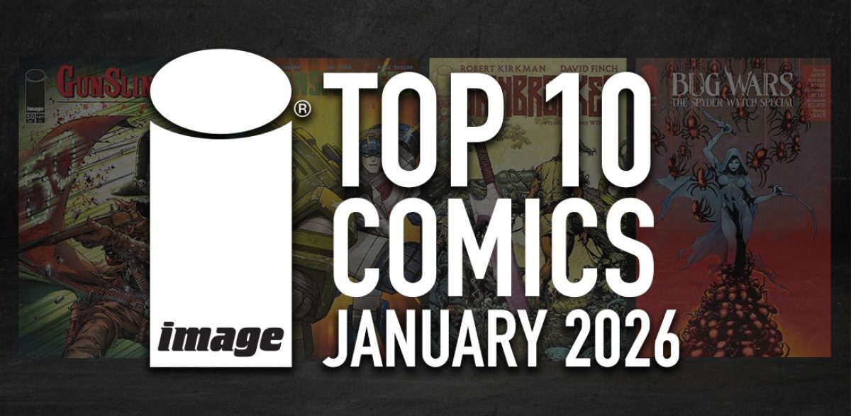 IMAGE COMICS TOP 10 COMICS FOR JANUARY 2026 | Image Comics