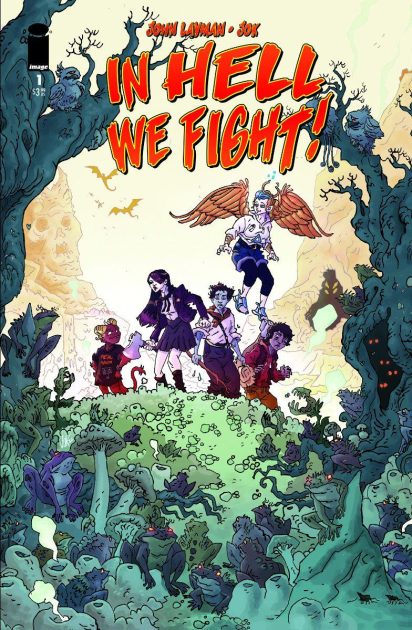 NEW SERIES BY JOHN LAYMAN & JOK—IN HELL WE FIGHT—RUSHED BACK TO PRINT IN ORDER THIS WEEK | Image ...