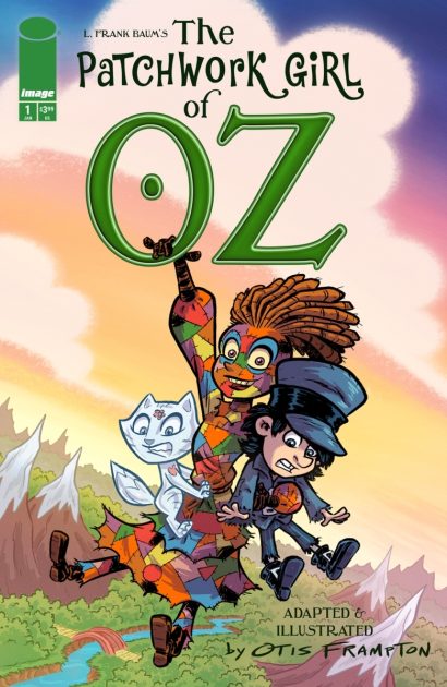 RETURN TO OZ IN OTIS FRAMPTON’S COMIC BOOK ADAPTATION OF L. FRANK BAUM’S CLASSIC NOVEL THE ...